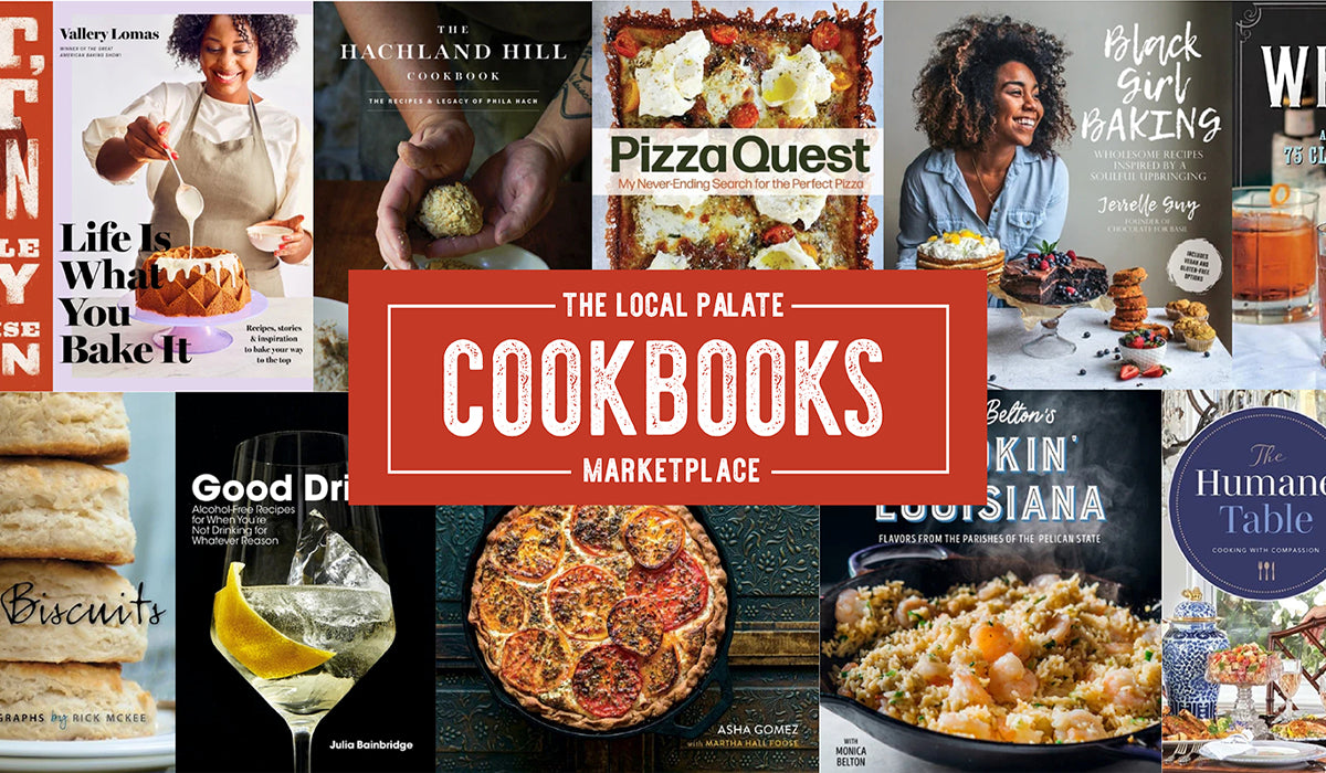 Cookbook Marketplace – Page 2 – The Local Palate Marketplace℠
